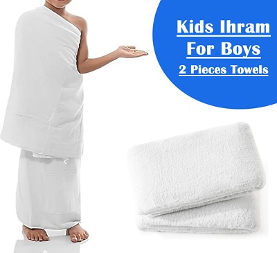 Kids Boys Ihram Ahram Ehram For Hajj & Umrah 2 Towels Pure Cotton Umrah ...