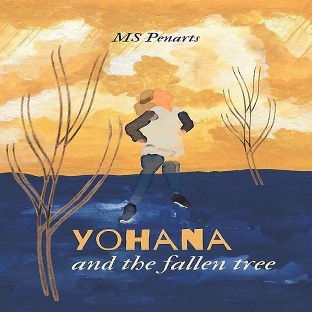 Yohana and the Fallen Tree by MS Penarts (English) Paperback Book | eBay