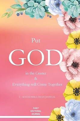 Put God in the Center and Everything will come together by Milo-Waite ...