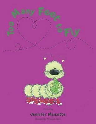 Too Many Feet to Fly by Jennifer Marcotte (English) Paperback Book ...