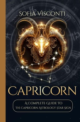 Capricorn: A Complete Guide To The Capricorn Astrology Star Sign | eBay
