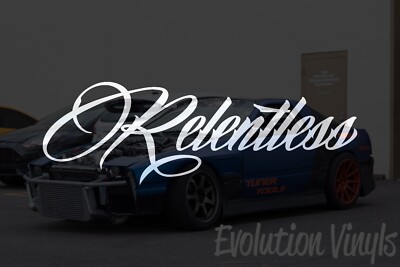 RELENTLESS Sticker Decal V1 Lowered Lifted Stance Turbo Boost Truck Car ...