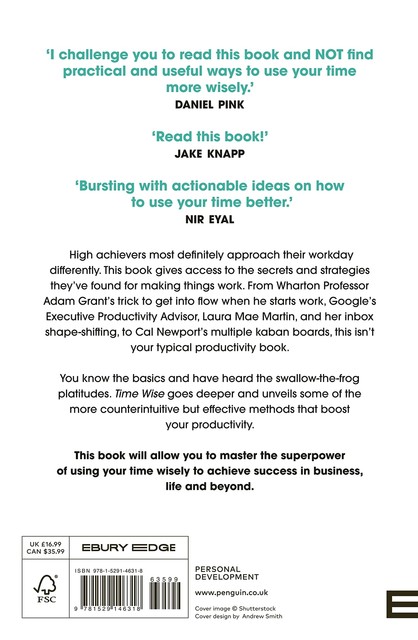 Time Wise : Productivity Secrets of the World's Most Successful People ...