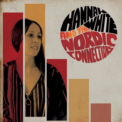 HANNAH WHITE & THE NORDIC CONN-HANNAH WHITE & THE NORDIC CONN NEW VINYL ...