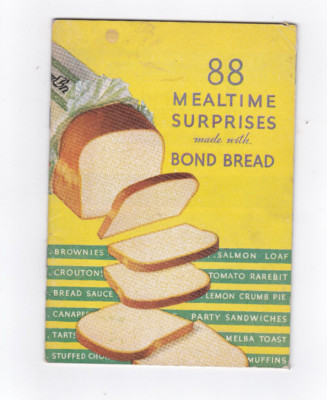 88 MEALTIME SURPRISES MADE WITH BOND BREAD 1931. Cookbooks. General ...