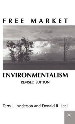 Free Market Environmentalism by Donald R. Leal (English) Hardcover Book ...