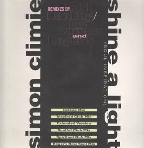 Simon Climie Shine A Light 12" Vinyl UK Epic 1993 In Deep Mix B/W ...