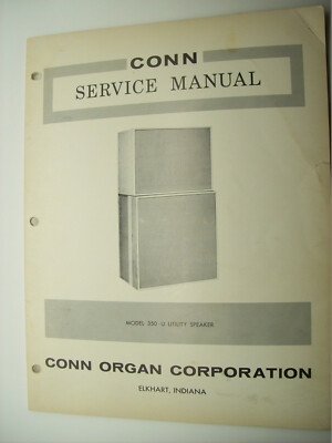 CONN ORGAN UTILITY SPEAKER MODEL 350-U SERVICE MANUAL, With ALL ...