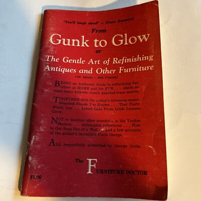 From Gunk to Glow The Gentle Art of Refinishing Antiques 1965 Pamphlet ...