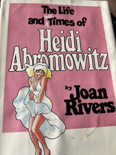 The Life and Hard Times of Heidi Abromowitz by Joan Rivers (1984, Hard ...