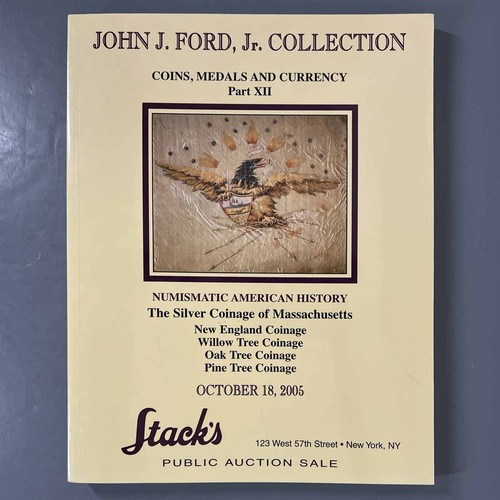 JOHN J FORD COLLECTION - Part XII (12) - Oct. 18, 2005 - Silver Coinage ...