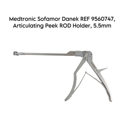 Medtronic Sofamor Danek REF 9560747, Articulating Peek ROD Holder, 5 ...