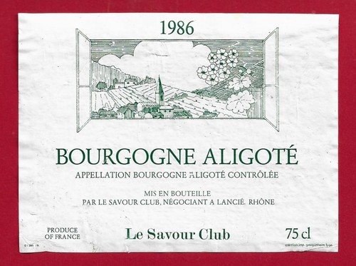 86/136 Etiquette BOURGOGNE ALIGOTÉ 1986 Le Savour Club Négociant à ...