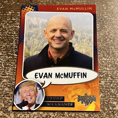 2023 DECISION UPDATE EVAN MCMULLIN TRUMP NICKNAMES INSERT CARD # NN12 ...