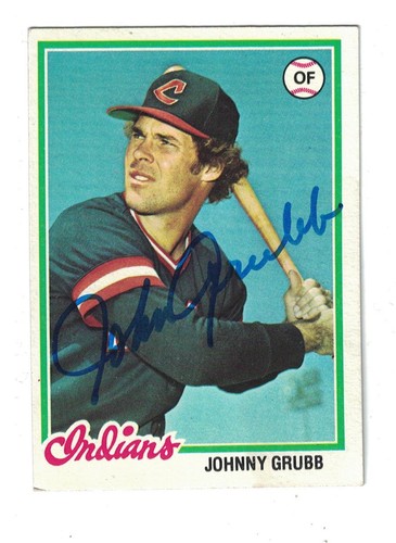 Johnny Grubb AUTOGRAPHED 1978 TOPPS BASEBALL CARD SIGNED CLEVELAND ...