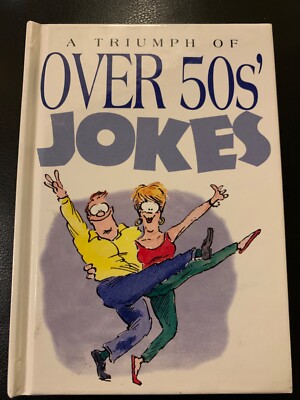 A Triumph of Over 50's Jokes (Joke Books S.) Hardback Book | eBay