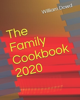 The Family Cookbook 2020 by Bloodsworth, W. J. -Paperback | eBay Australia