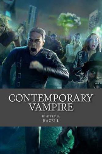 Contemporary Vampire Ser.: Contemporary Vampire : Parts I and II a ...