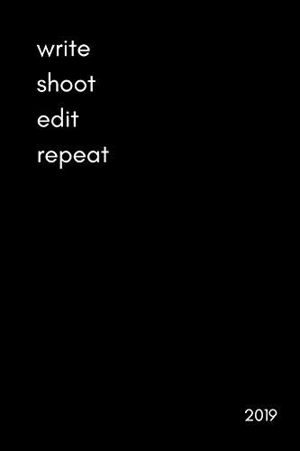 WRITE SHOOT EDIT REPEAT 2019: FILM DIRECTORS AND FILM By Dailygrind Publishing 9781790513550 | eBay