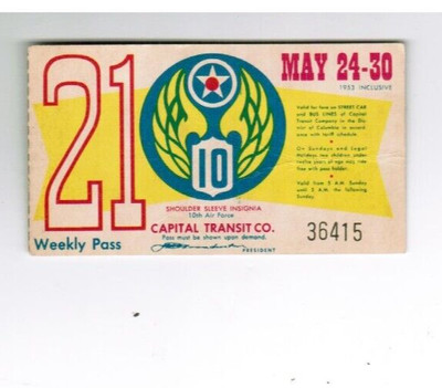 Capital Washington D C TRANSIT TICKET Pass May 24 - 30, 1953 Insignia ...