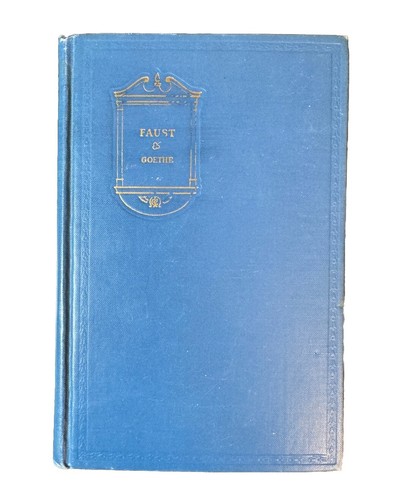 Faust Goethe The Macmillan Company Book Hardcover Vintage Printed April ...
