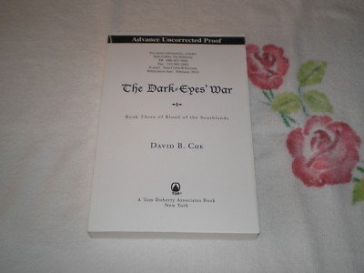 THE DARK EYES WAR by DAVID B. COE *SIGNED* -ARC- +TS+ | eBay