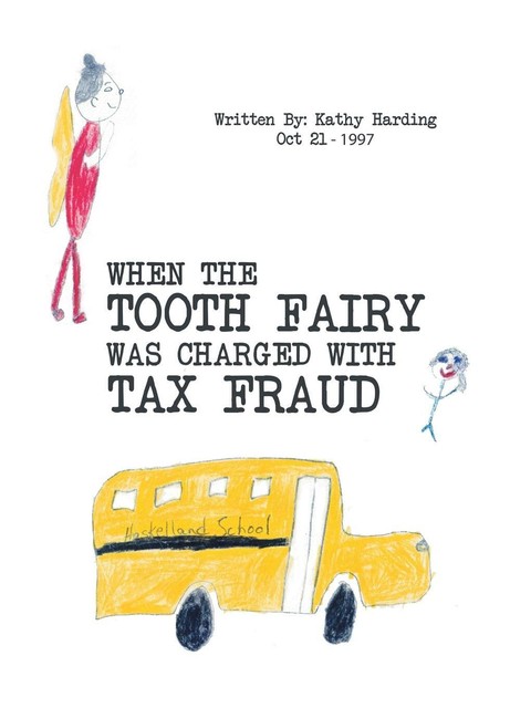 When the Tooth Fairy Was Charged with Tax Fraud von Kathy Beard (2018 ...