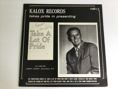 VTG HARRY LACKEY TAKE A LOT OF PRIDE SIGN VINYL LP SQUARE DANCE KALOX ...