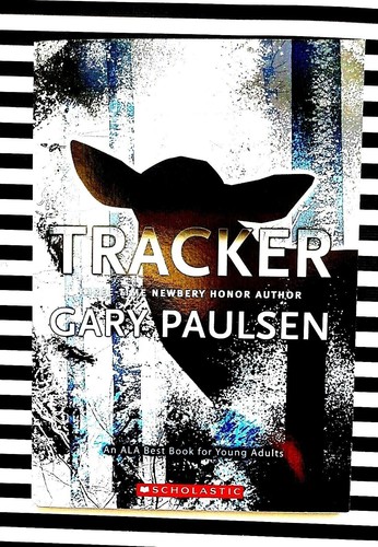 Tracker by Gary Paulsen, 2007, Paperback. 9781416939405 | eBay