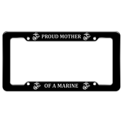 Proud Mother of a Marine White Black License Plate Frame | eBay
