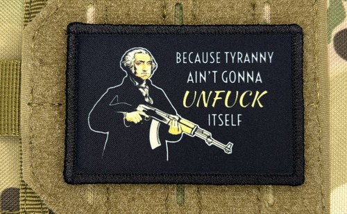 George Washington tyranny Morale Patch / Military Badge ARMY Tactical ...
