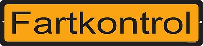 FARTKONTROL road sign, DENMARK, Germany, European road signs, funny ...