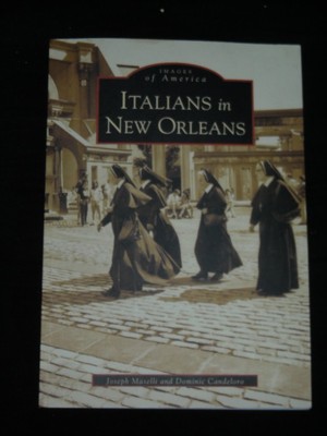 Joseph Maselli Dominic Candeloro Italians In New Orleans (Poche) | eBay