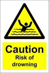 Caution risk of drowning warning Safety sign | eBay