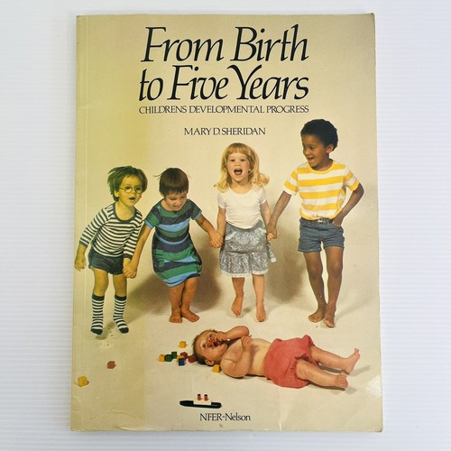 From Birth to Five Years Childrens Developmental Progress Mary D ...