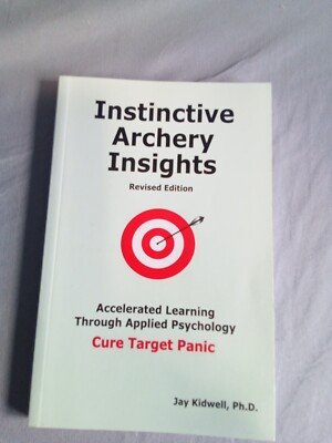 Instinctive Archery Insights: Revised Edition 9780963971821| eBay