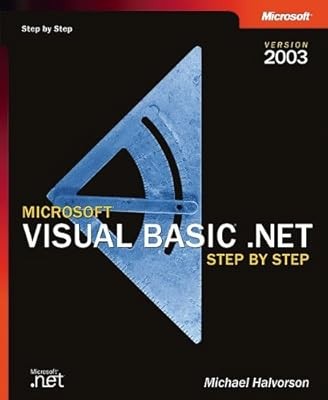 Microsoft Visual Basic .NET Step by Step--Version 2003 (Step by Step ...