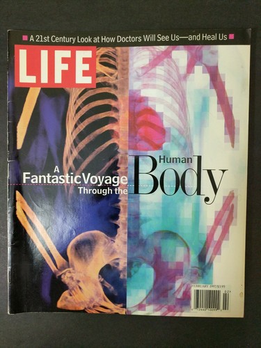 Life Magazine February 1997 A Fantastic Voyage Through the Human Body ...
