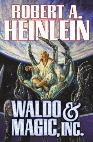 Waldo & Magic, Inc. by Heinlein, Robert A. 9781476736358| eBay