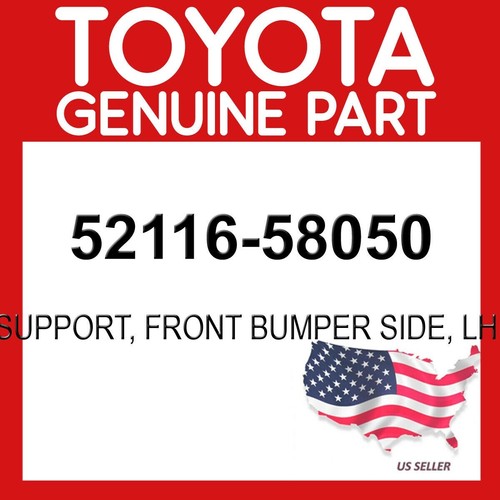 TOYOTA GENUINE OEM 52116-58050 SUPPORT, FRONT BUMPER SIDE, LH ...