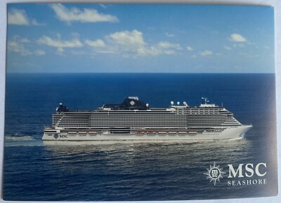 MSC SEASHORE... cruise ship.. MSC Cruises post card ... At Sea profile ...