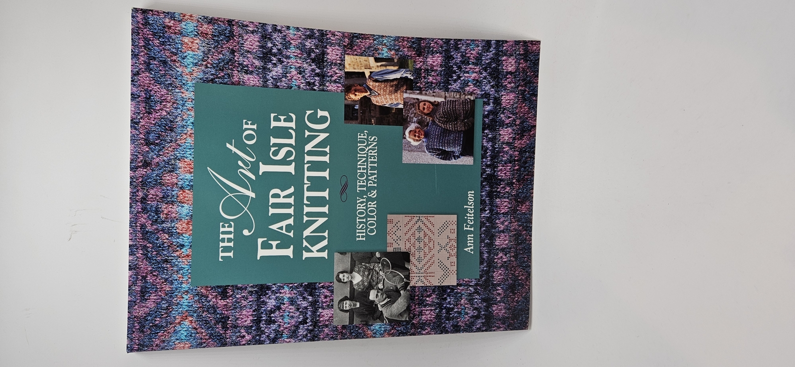 The Art of Fair Isle Knitting: History, Technique, Color & Patterns ...