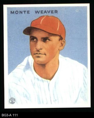 1933 Goudey Reprint #111 Monte Weaver Senators 8 - NM/MT | eBay