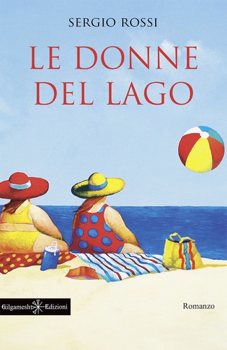 Libri Sergio Rossi - Le Donne Del Lago 9788868675950 | eBay