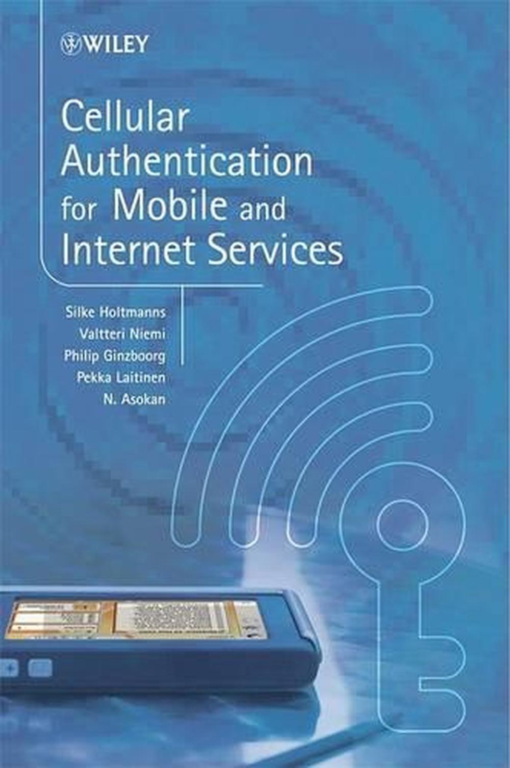 Cellular Authentication for Mobile and Internet Services by Silke ...