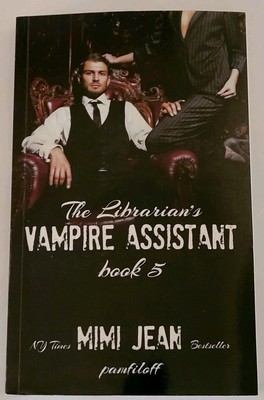 The Librarian's Vampire Assistant: Book 5-Mimi Jean Pamfiloff Paperback ...