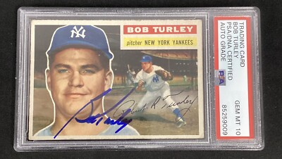 Bob Turley Signed 1956 Topps #40 Baseball Card Yankees Autograph PSA ...