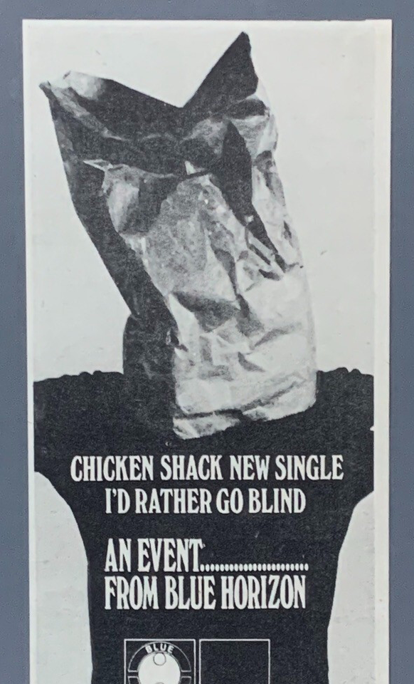 CHICKEN SHACK 1969 ADVERT I'D RATHER GO BLIND Christine McVie Fleetwood ...