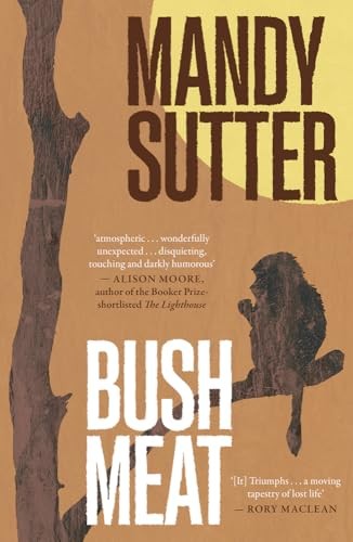 Bush Meat by Mandy Sutter NEW BOOK 9781917140126| eBay