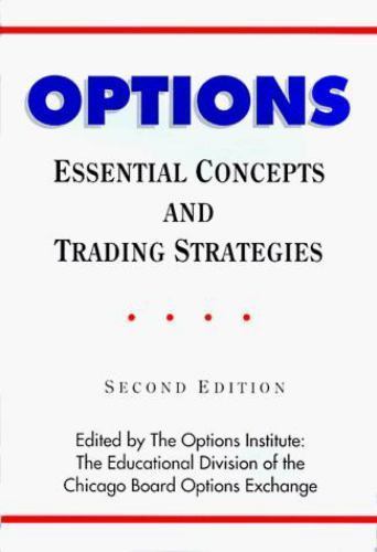 Options : Essential Concepts by Options Institute Staff (1994 ...